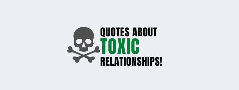 85 Toxic Relationship Quotes With Images Adorned Heart