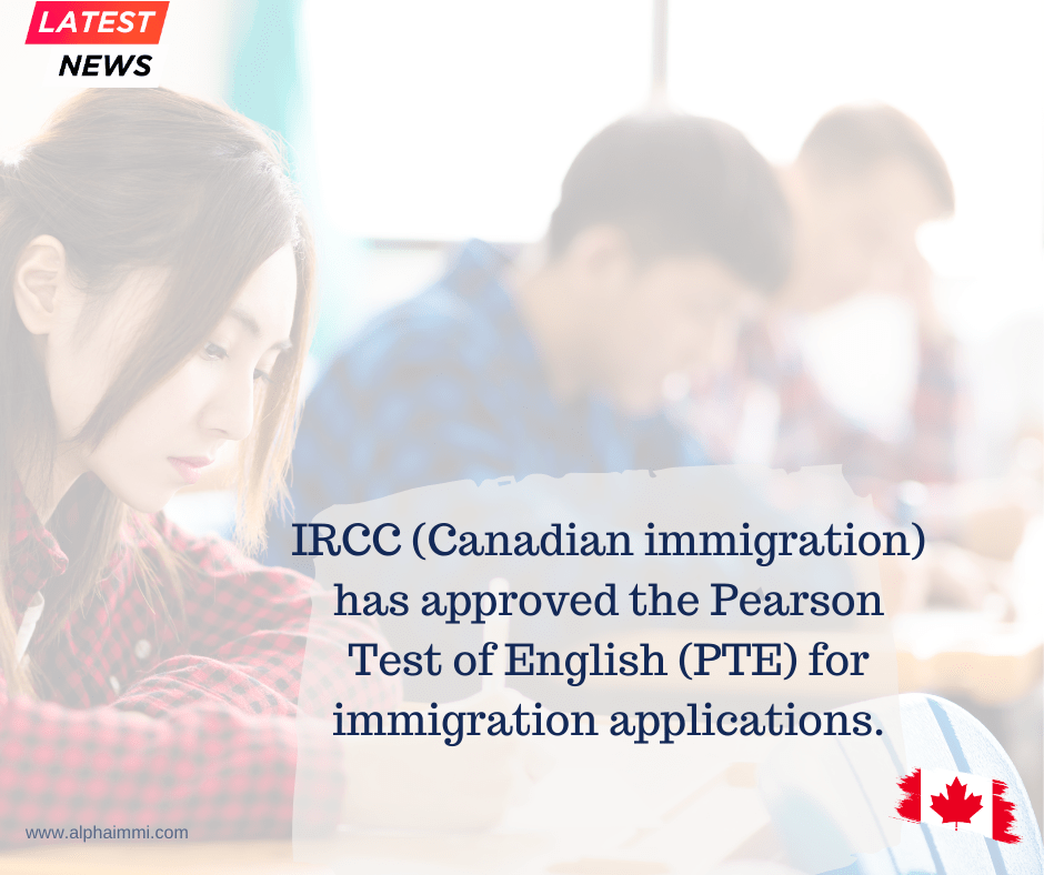 Ircc Canadian Immigration Has Approved The Pearson Test Of English