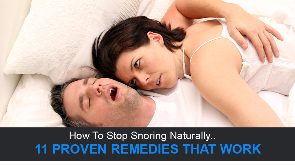 11 Proven Remedies On How To Stop Snoring Naturally In 2019