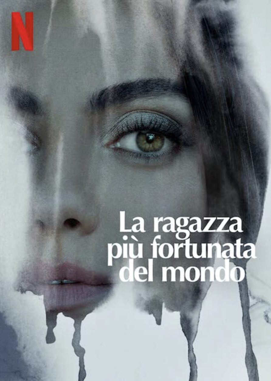 La Ragazza Più Fortunata Del Mondo 2022 Uscita Trailer Recensione