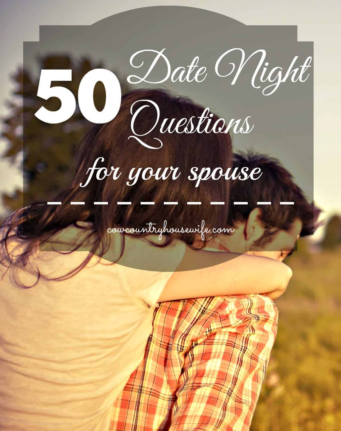 50 Date Night Questions For Your Spouse