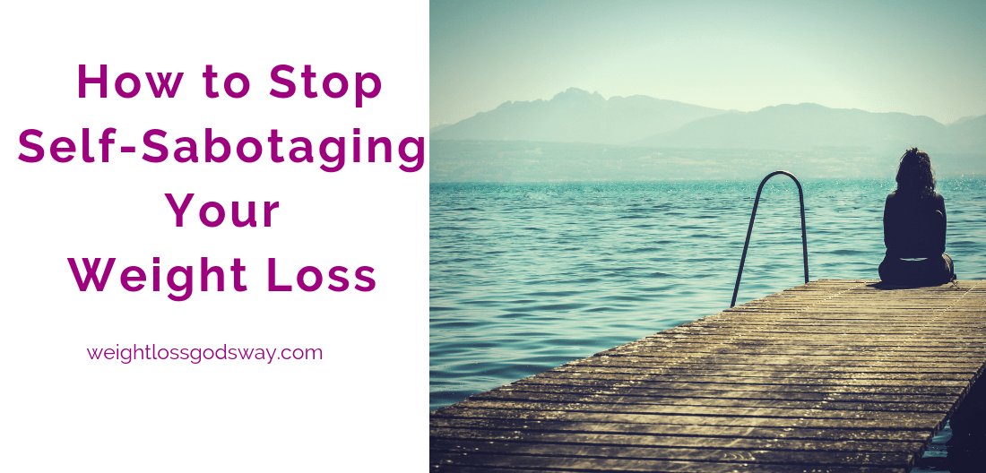 How To Stop Self Sabotaging Your Weight Loss Cathy Morenzie