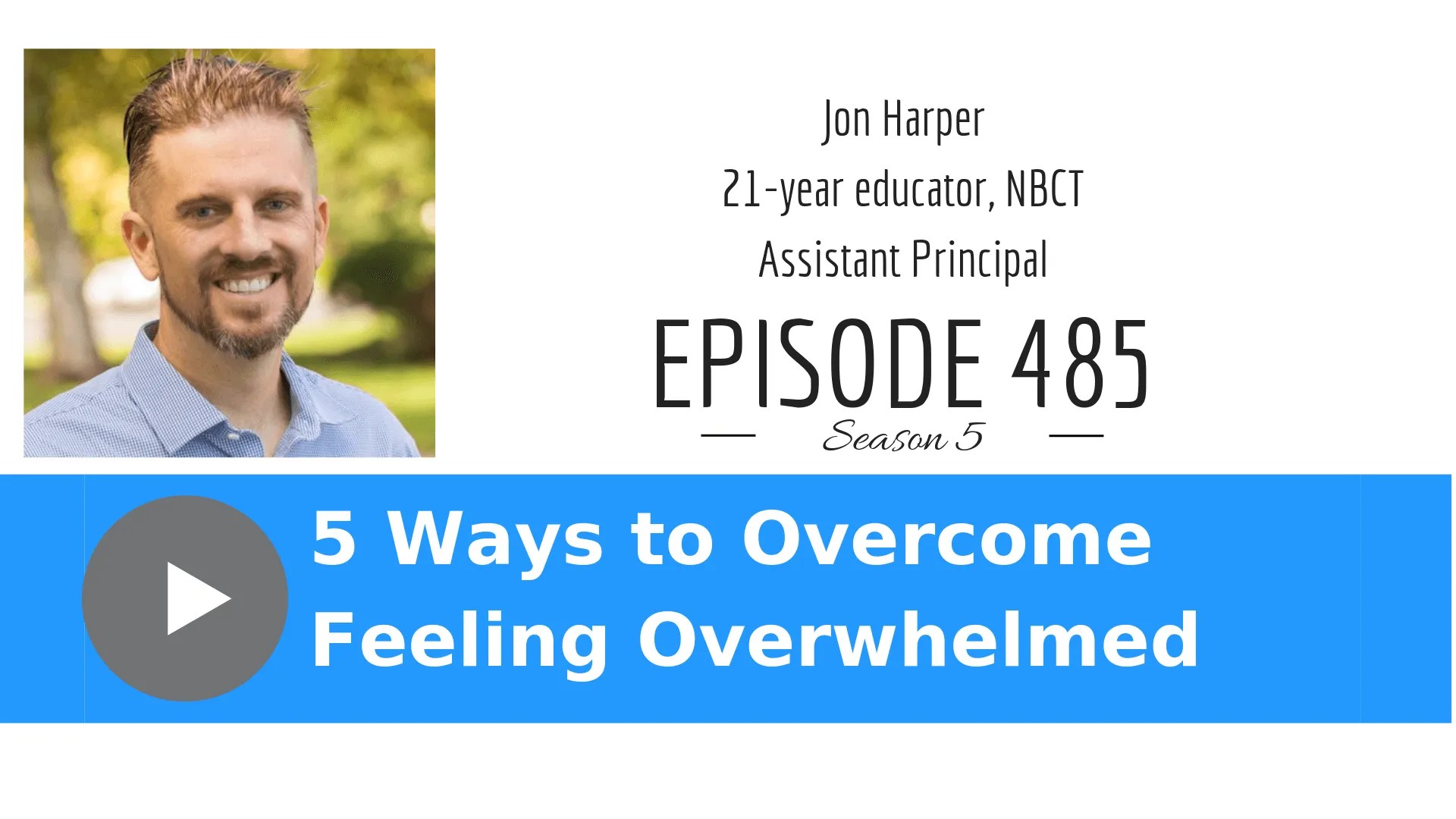 5 Ways To Overcome Being Overwhelmed