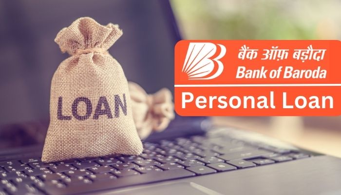 Bank Of Baroda Personal Loan Details Benefits Eligibility Interest