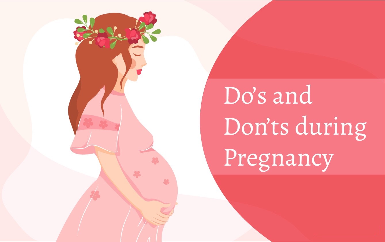 Dos And Donts During Pregnancy A Guide To Maintain Healthy Pregnancy