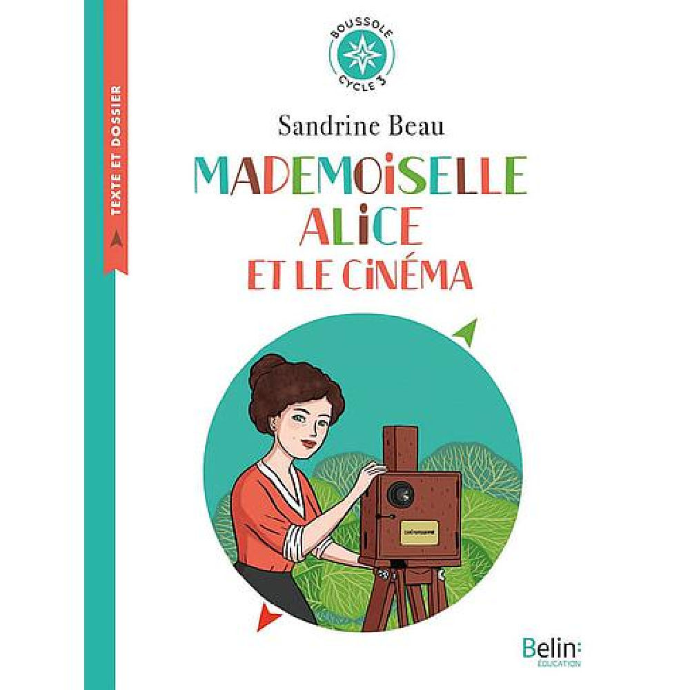 Mademoiselle Alice Et Le Cinema Dar Soulami Al Hadita