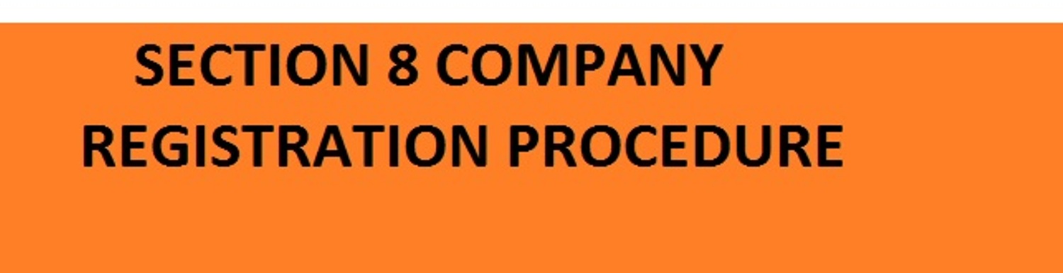 Section 8 Company Registration Process Documents And Memberscomplete