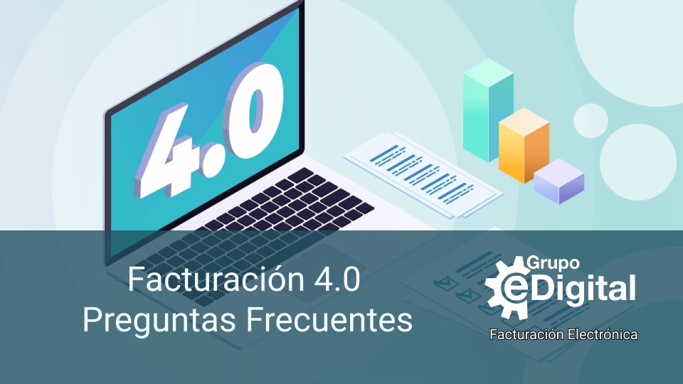 4 Cambios Esenciales De La Nueva Facturación Electrónica Grupo