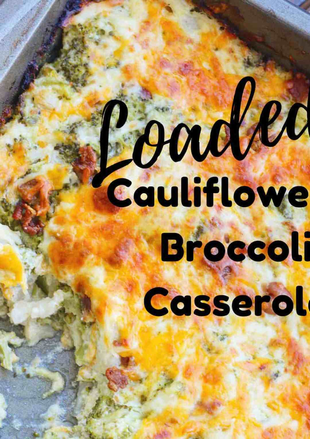 Loaded Cauliflower Broccoli Casserole Evs Eats