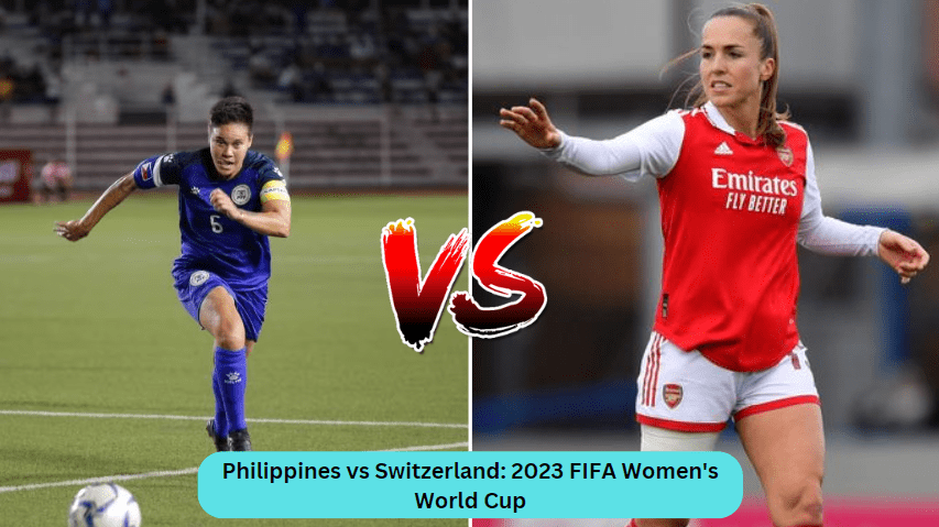 Philippines Vs Switzerland 2023 Fifa Womens World Cup