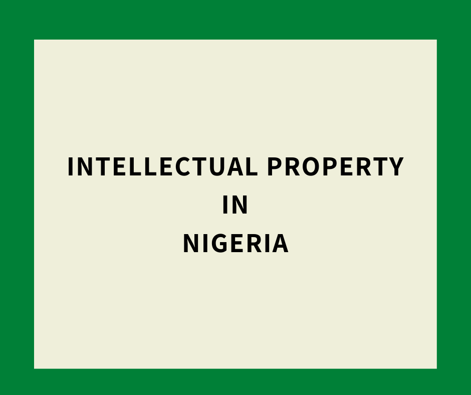 On The Intellectual Property Law And Policy Landscape In Nigeria An