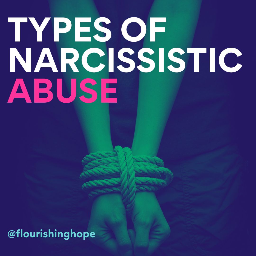 Types Of Narcissistic Abuse Flourishing Hope Counseling