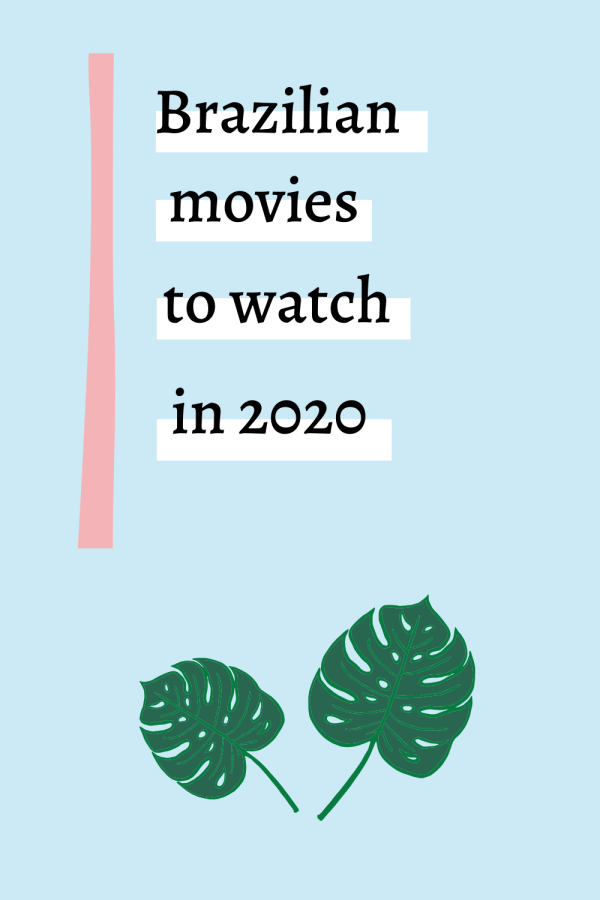 6 Brazilian Movies To Watch In 2020 Footloose Lemon Juice