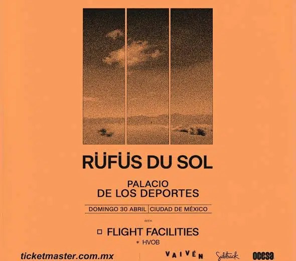 Rüfüs Du Sol Regresa A La Cdmx Y Aquí Los Detalles Freim Tv