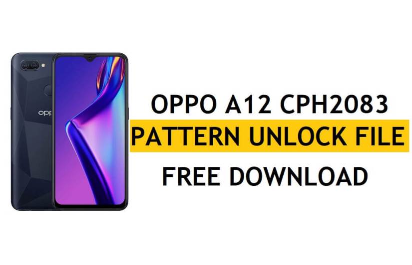 Oppo A12 Cph2083 Pattern And Frp Remove File Sp Flash Tool