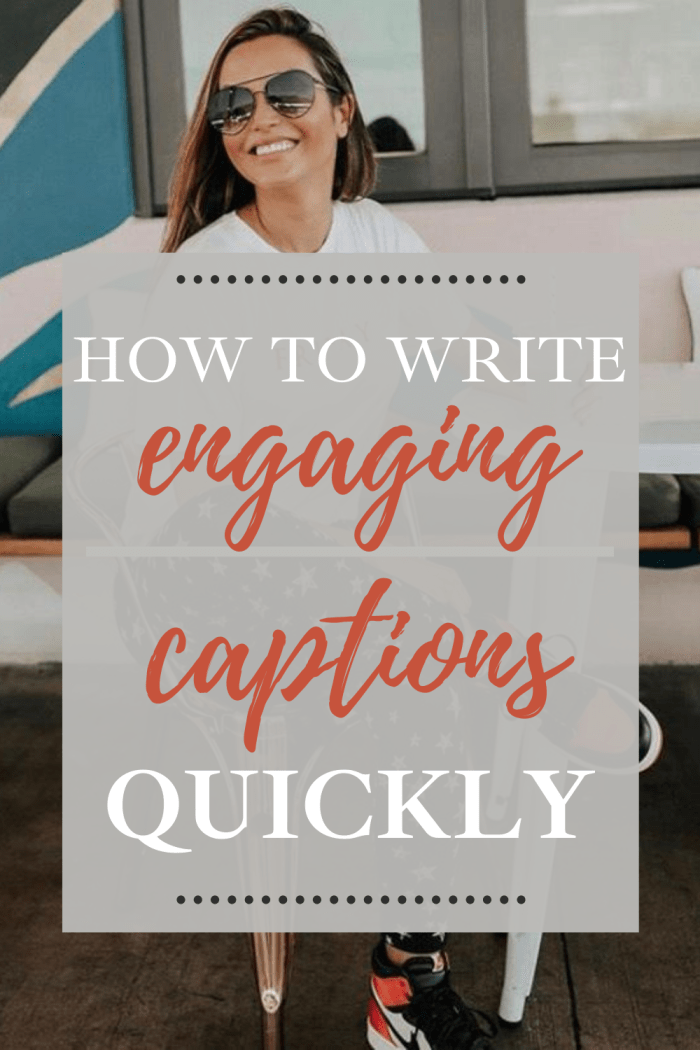 How To Write Engaging Instagram Captions Quickly Monica Hill