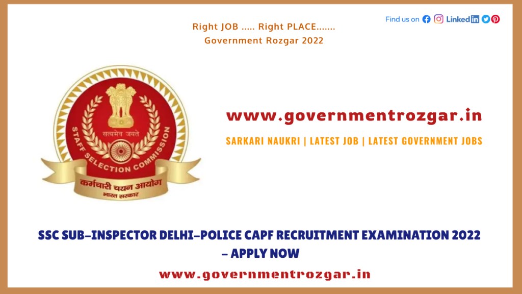 Ssc Si Recruitment 2022 Delhi Police And Capf Si • Sarkari Naukri