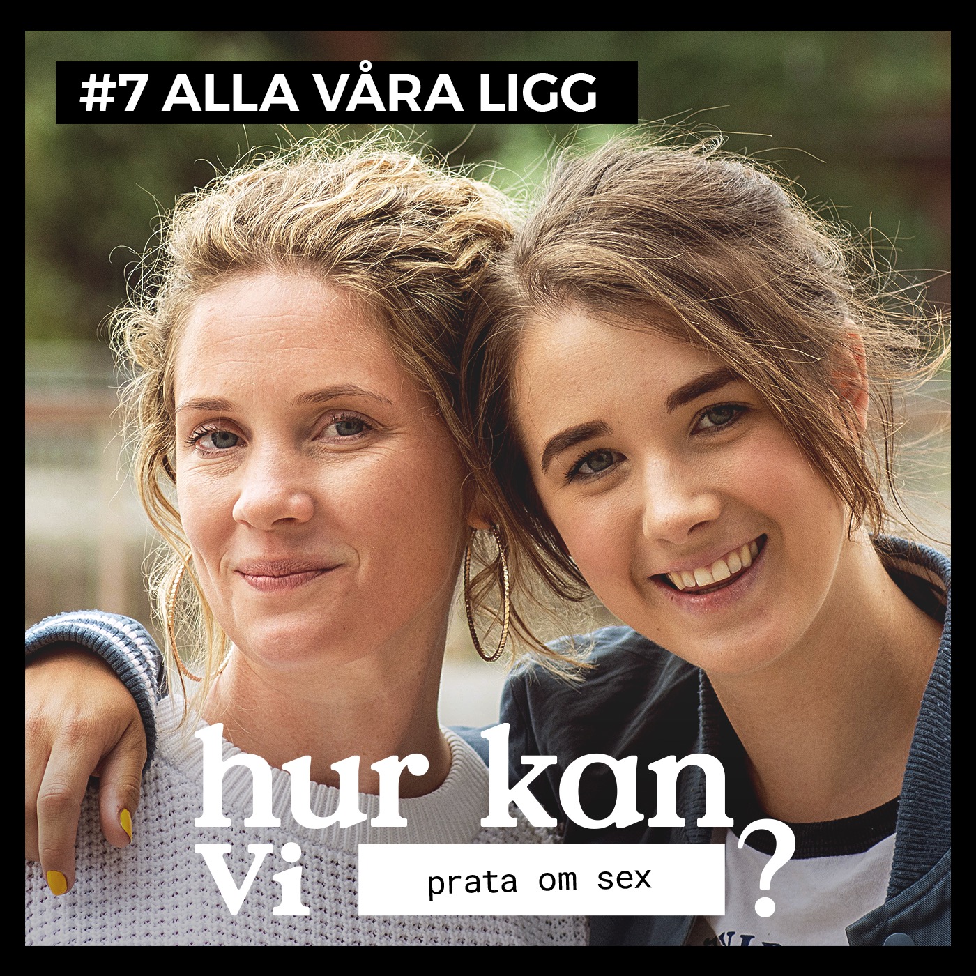 7 Alla Våra Ligg Hur Kan Vi Prata Om Sex Hur Kan Vi