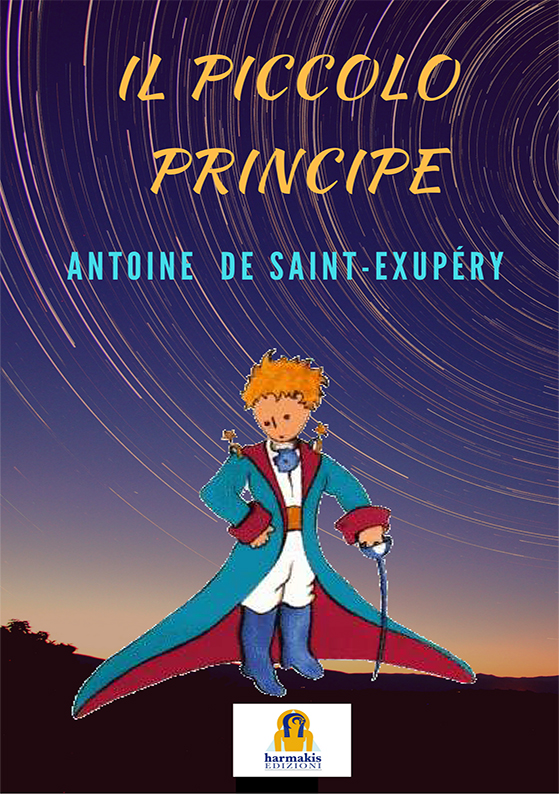 Il Piccolo Principe Antoine De Saint Exupéry Paperback Harmakis