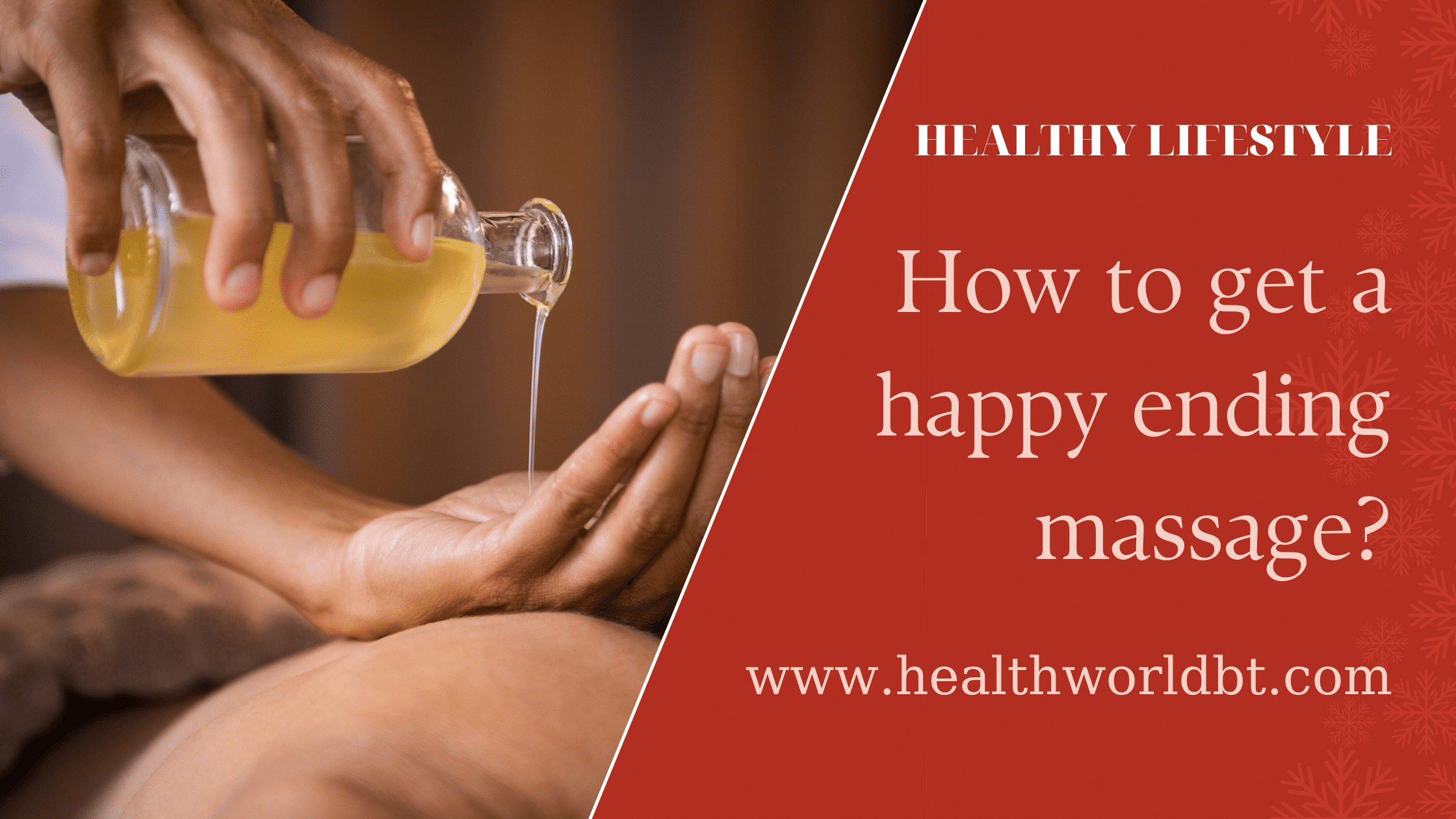 How To Get A Happy Ending Massage Healthy Lifestyle