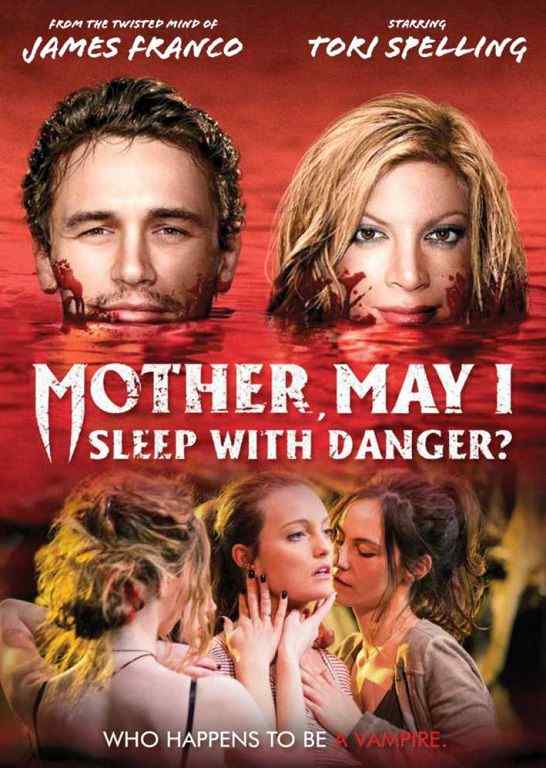 James Francos Remake Of Mother May I Sleep With Danger To Join