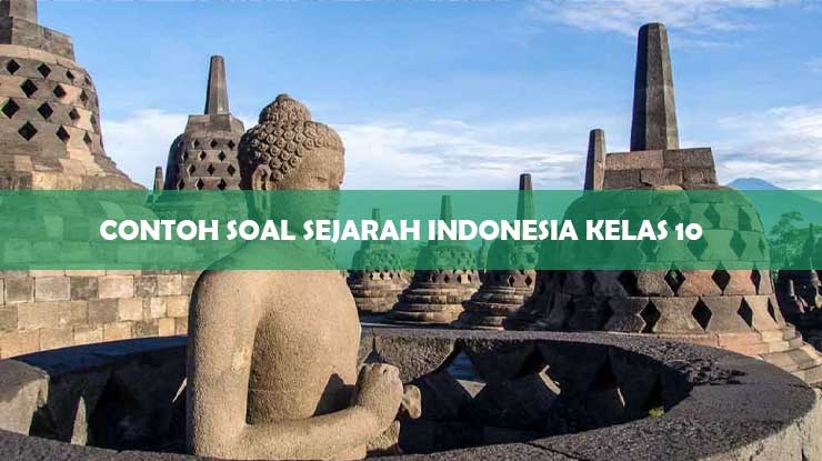 Soal Ujian Sekolah Sejarah Indonesia Kelas 12 Sinau