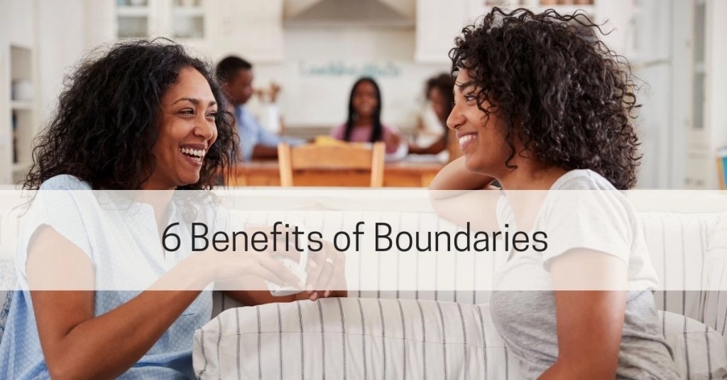 Benefits Of Setting Boundaries Why You Need To Set Healthy Boundaries