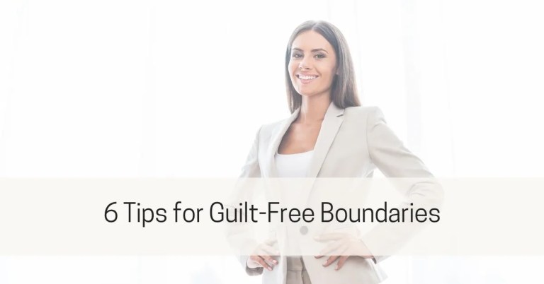 6 Tips For Guilt Free Boundaries Live Well With Sharon Martin