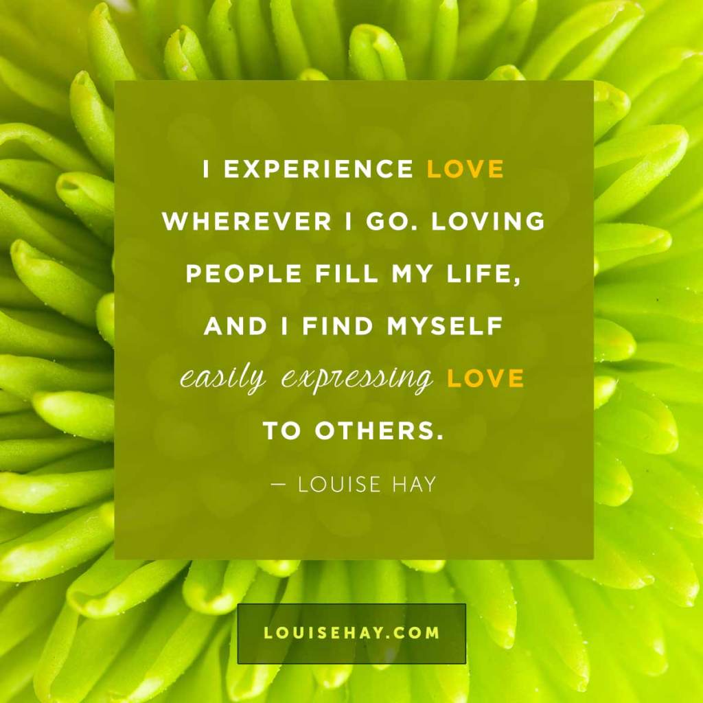 Daily Affirmations And Positive Quotes From Louise Hay