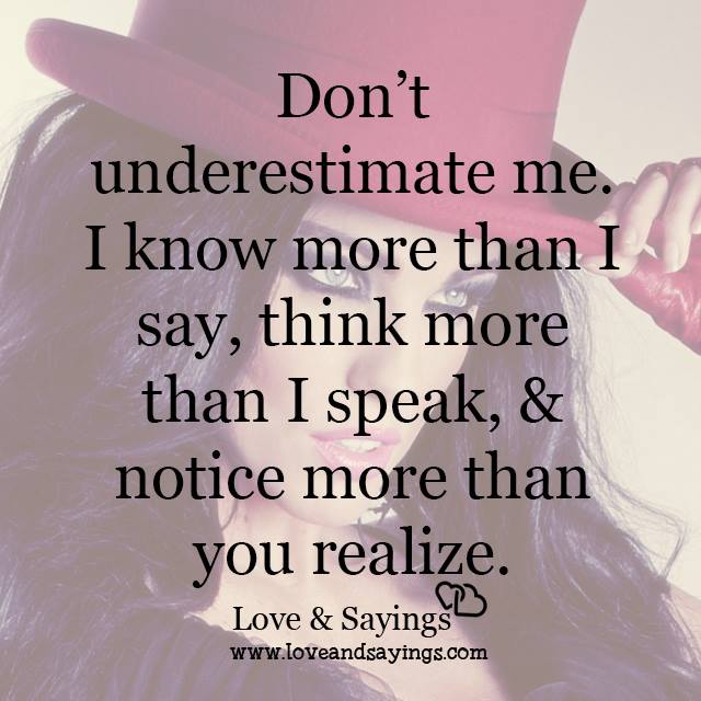 Dont Underestimate Me