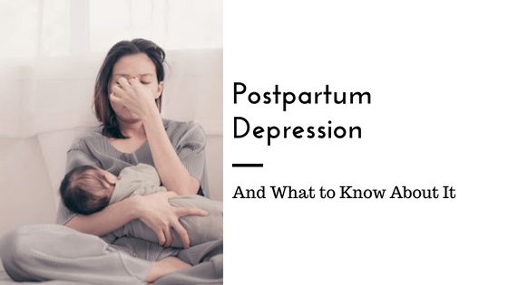 What To Know About Postpartum Depression Sacramento Relationship