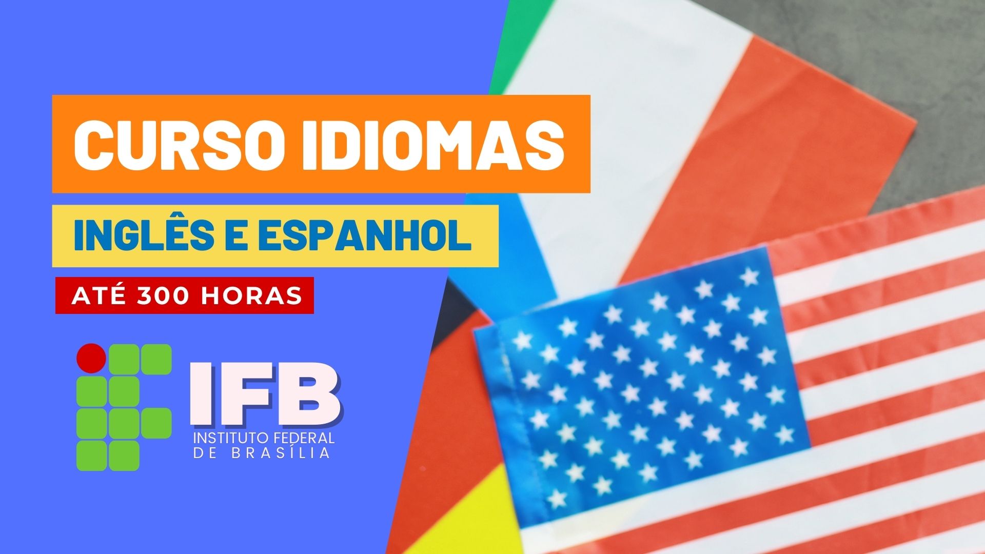 2 Cursos De Idiomas De Até 300 Horas Do Ifb Abrem Inscrições Pebsp