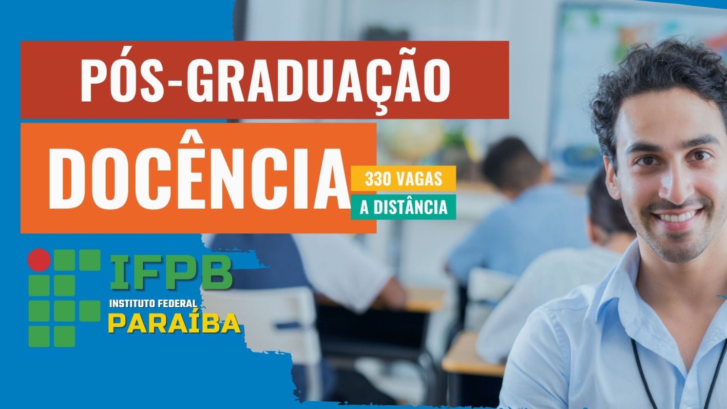 Pós Graduação Ead Em Docência Na Educação Profissional Do Ifpb Abre