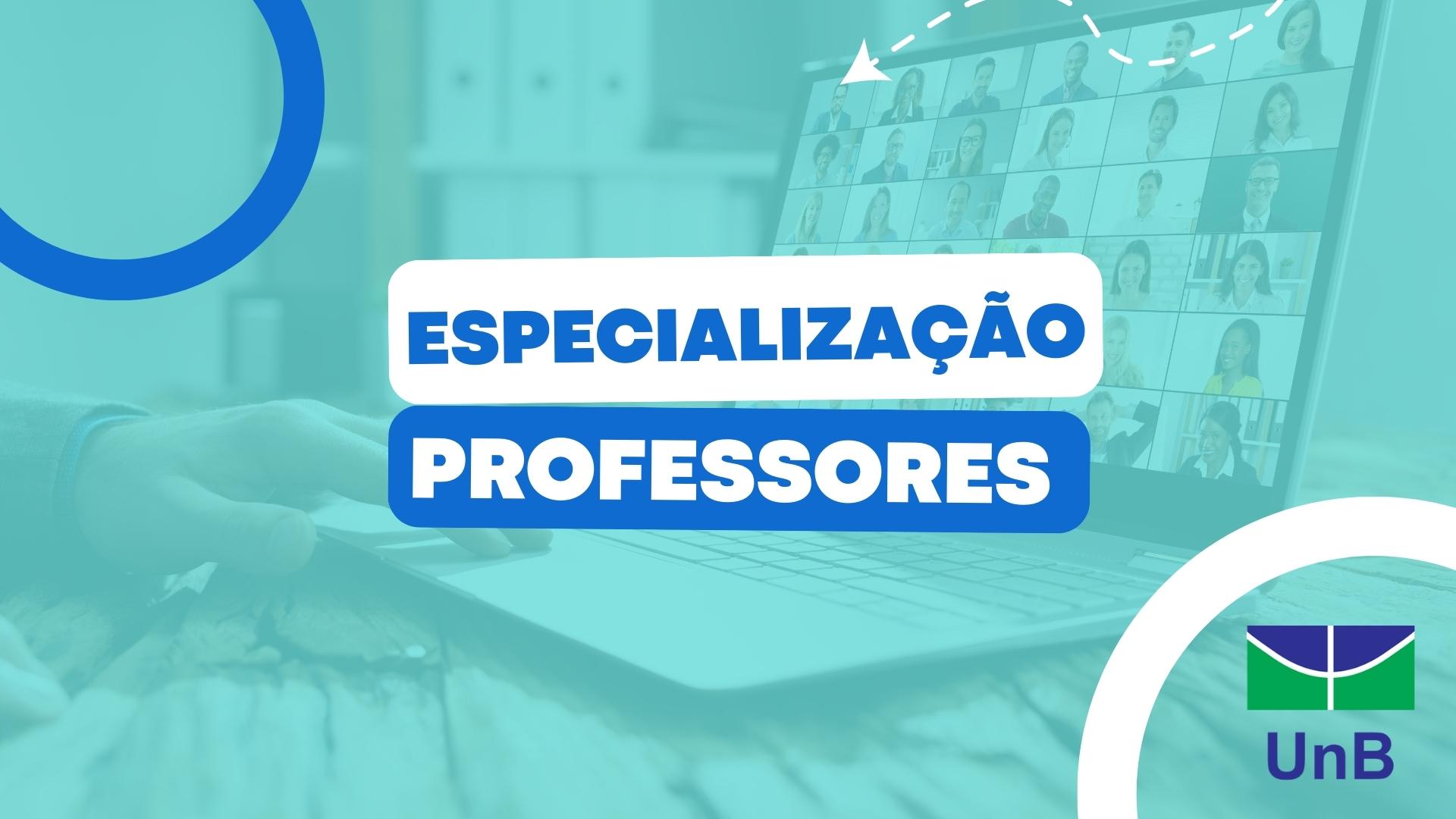 Unb Cria 200 Vagas Em Especialização Ead Para Professores Pebsp