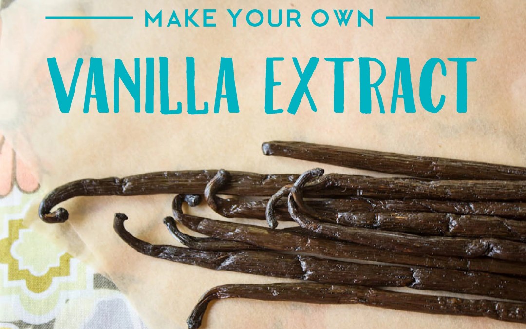 Make Your Own Vanilla Extract Pickle Jar Studios