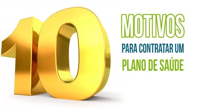 10 Motivos Para Contratar Um Plano De SaÚde