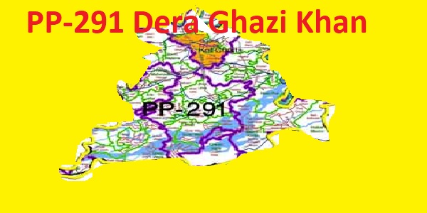 Pp 291 Dera Ghazi Khan Area Map Candidates And Result Political And