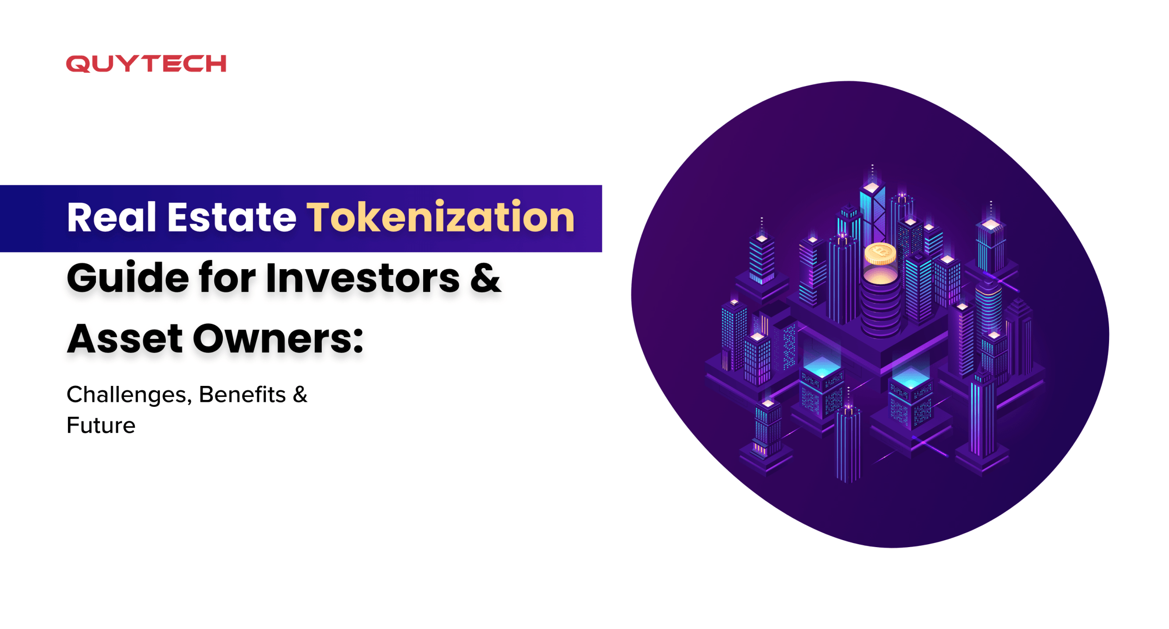 Real Estate Tokenization Guide For Investors And Asset Owners Challenges