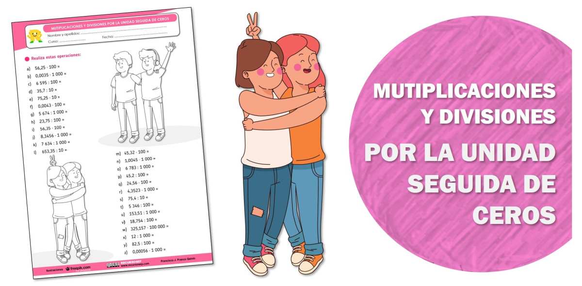 Multiplicaciones Y Divisiones Por La Unidad Seguida De Ceros