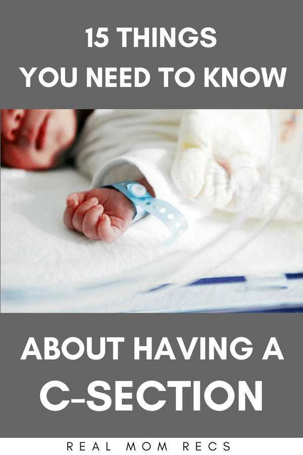 15 Things You Need To Know About Having A C Section Real Mom Recs