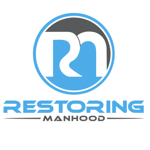 Restoring Manhood Were Taking Back Manhood