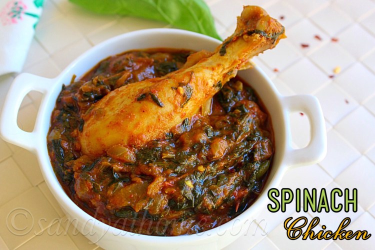 Palak Chicken Recipe Spinach Chicken Recipe Sandhyas Recipes