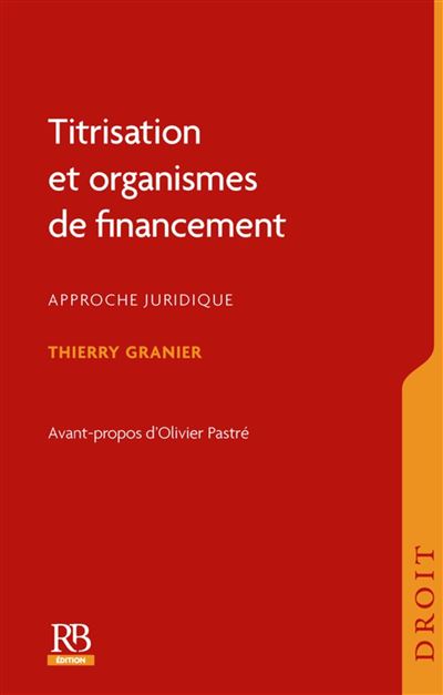 Titrisation Et Organismes De Financement Sdp Le Livre Club