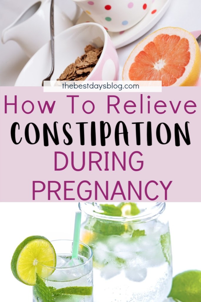 How To Relieve Constipation During Pregnancy The Best Days