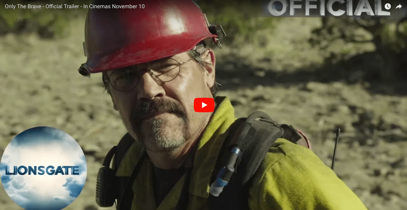 Trailer Alert Only The Brave Lionsgate The Fan Carpet Ltd • The