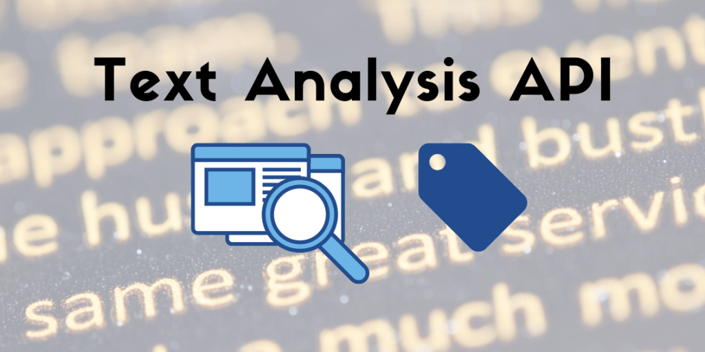 3 Easy To Use Text Analysis Api For Developers