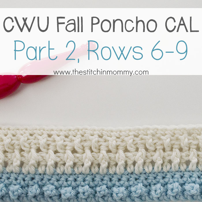 Crochet With Us Fall Poncho Cal Part 2 The Stitchin Mommy