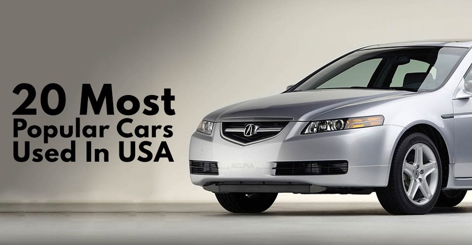 20 Most Popular And Promising Cars Used In Usa