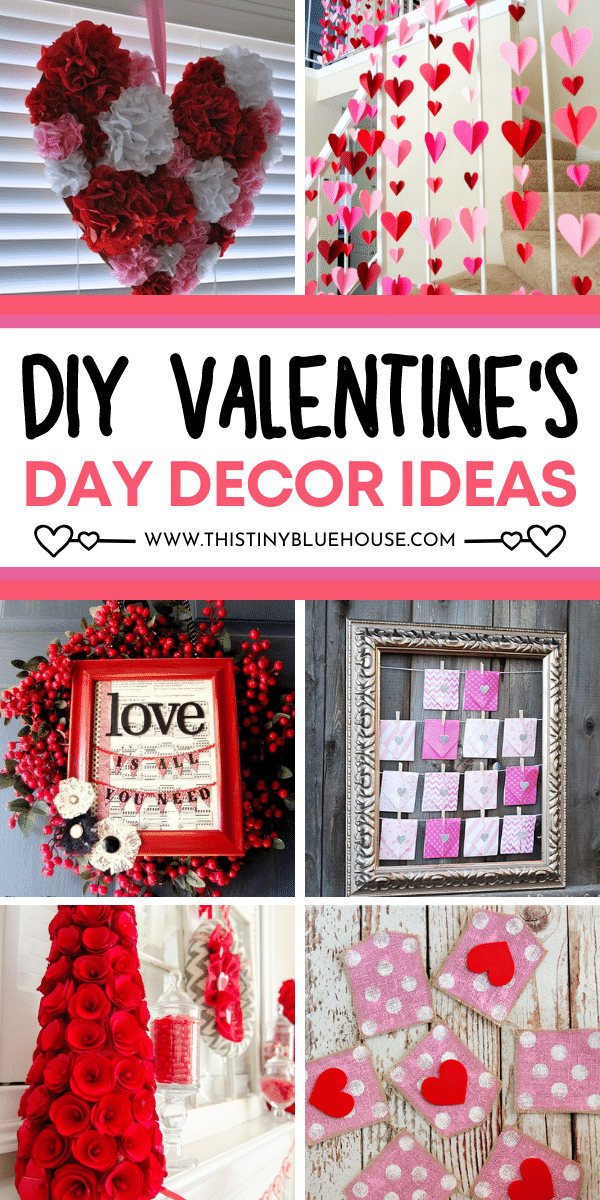 25 Super Sweet Diy Valentines Day Decor Ideas This Tiny Blue House