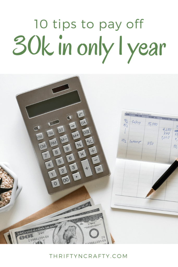 How I Paid Over 30k Of Debt In Only 1 Year Thrifty And Crafty